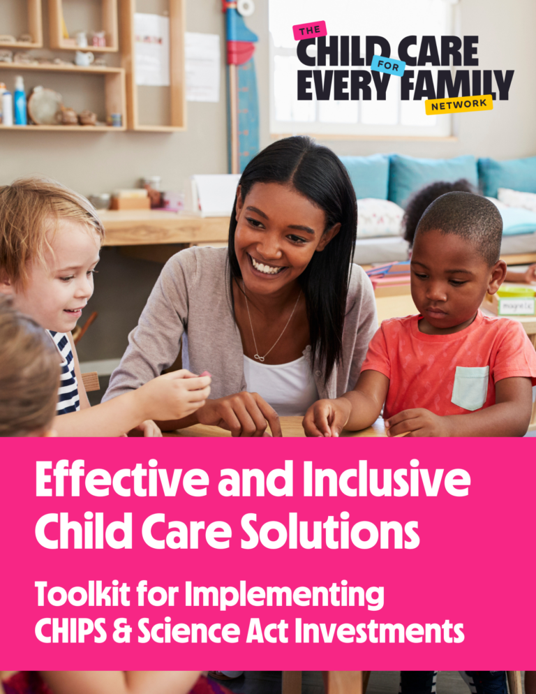 CHIPS Act Toolkit – Child Care For Every Family Network
